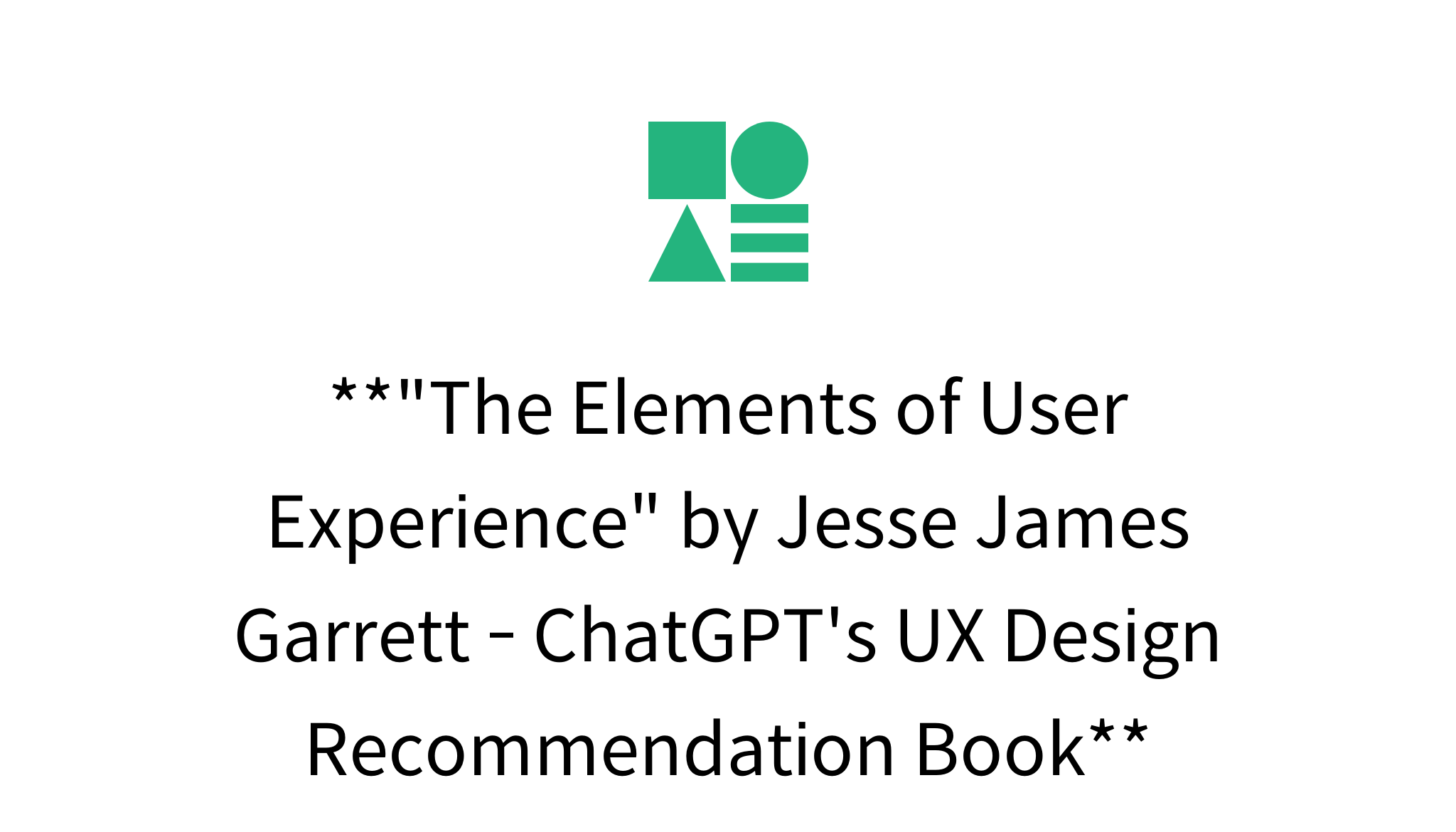 "The Elements of User Experience" by Jesse James Garrett - ChatGPT's UX Design Recommendation ...